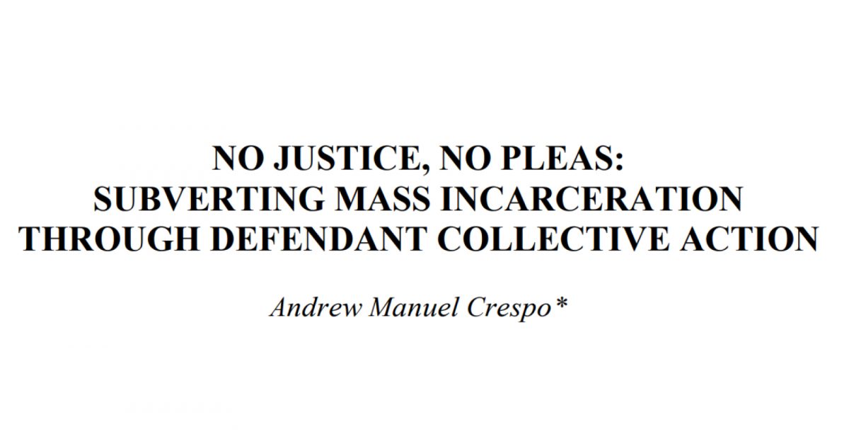 IEMI Director Andrew Crespo publishes article on plea strikes and ...
